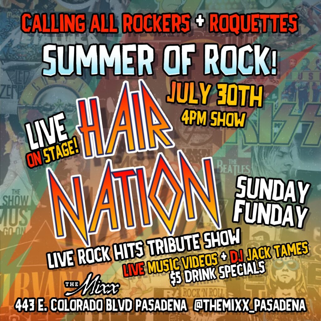 Summer of Rock with HAIR NATION Live on Stage! - The Mixx